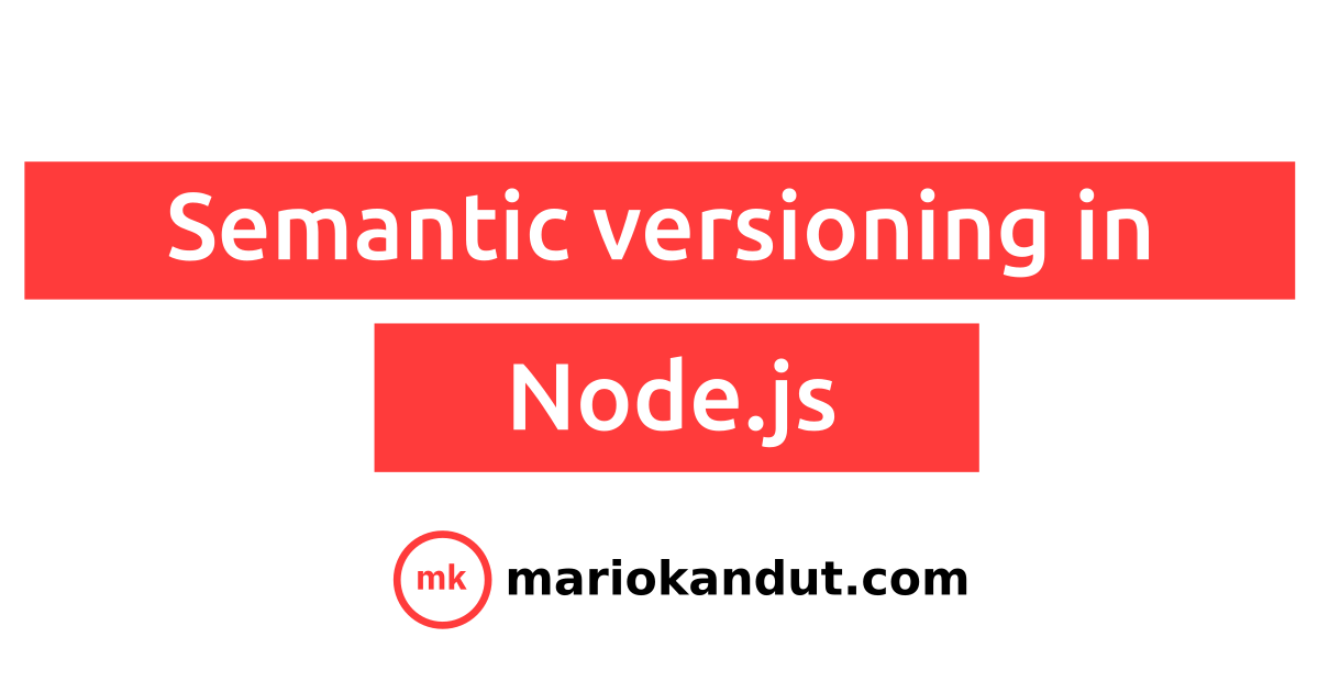 What is Semantic versioning? What is Semantic versioning?